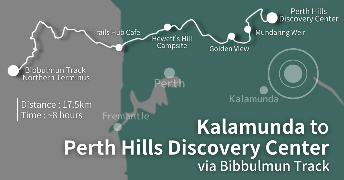 【Kalamunda to Perth Hills Discovery Center】 via Bibbulmun Track